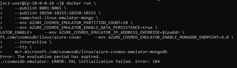 Error The Evaluation Period Has Expired · Issue 60 · Azureazure Cosmos Db Emulator Docker