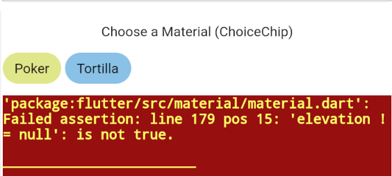 Choice Chip throws an exception without (not required) pressElevation · Issue #22569 · flutter ...