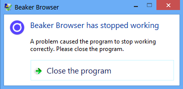 Crashes on close with Win 7 x64 · Issue #1147 · beakerbrowser/beaker · GitHub