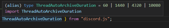 missing/wrong typings for thread auto archive duration · Issue #7814 · discordjs/discord.js · GitHub