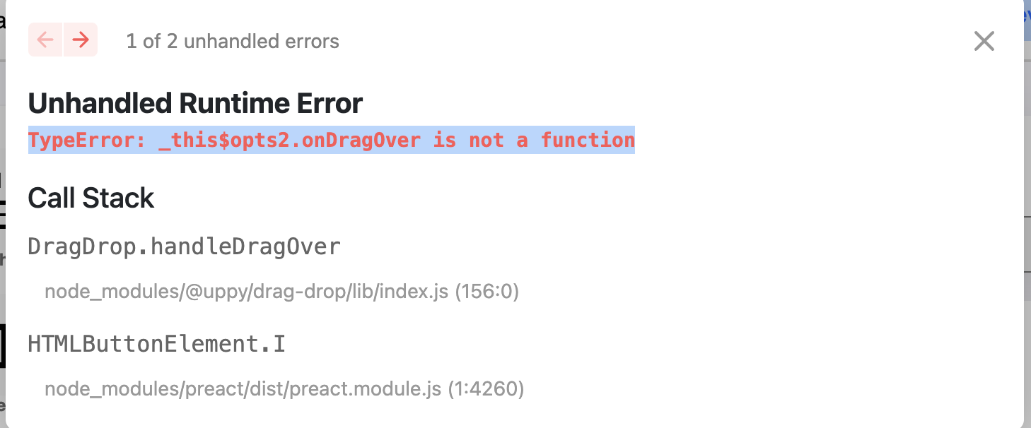 TypeError: _this$opts2.onDragOver is not a function @uppy/react · Issue #3401 · transloadit/uppy ...