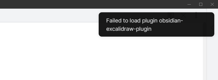 Failed to load plugin obsidian excalidraw-plugin · Issue #244 · zsviczian/obsidian-excalidraw ...