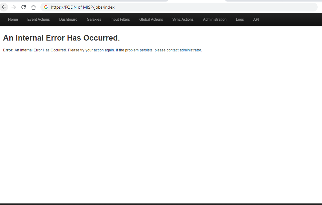 Misp jobs An Internal Error Has Occurred. · Issue #8003 · MISP/MISP · GitHub
