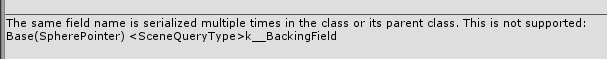 The same field name is serialized multiple times in the class or its parent class. This is not ...