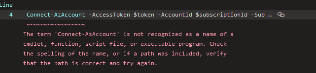 The term 'Connect-AzAccount' is not recognized as a name of a cmdlet, function, script file, or ...