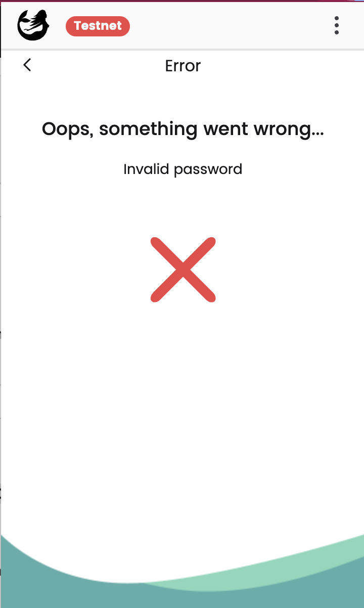 Send: if password is invalid, the button retry should be present · Issue #414 · vulpemventures ...