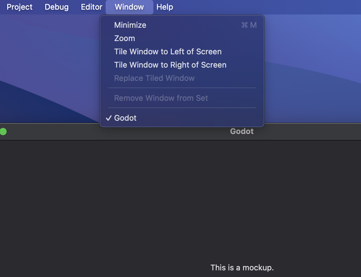 Add the Window command menu on macOS · Issue #7768 · godotengine/godot-proposals · GitHub