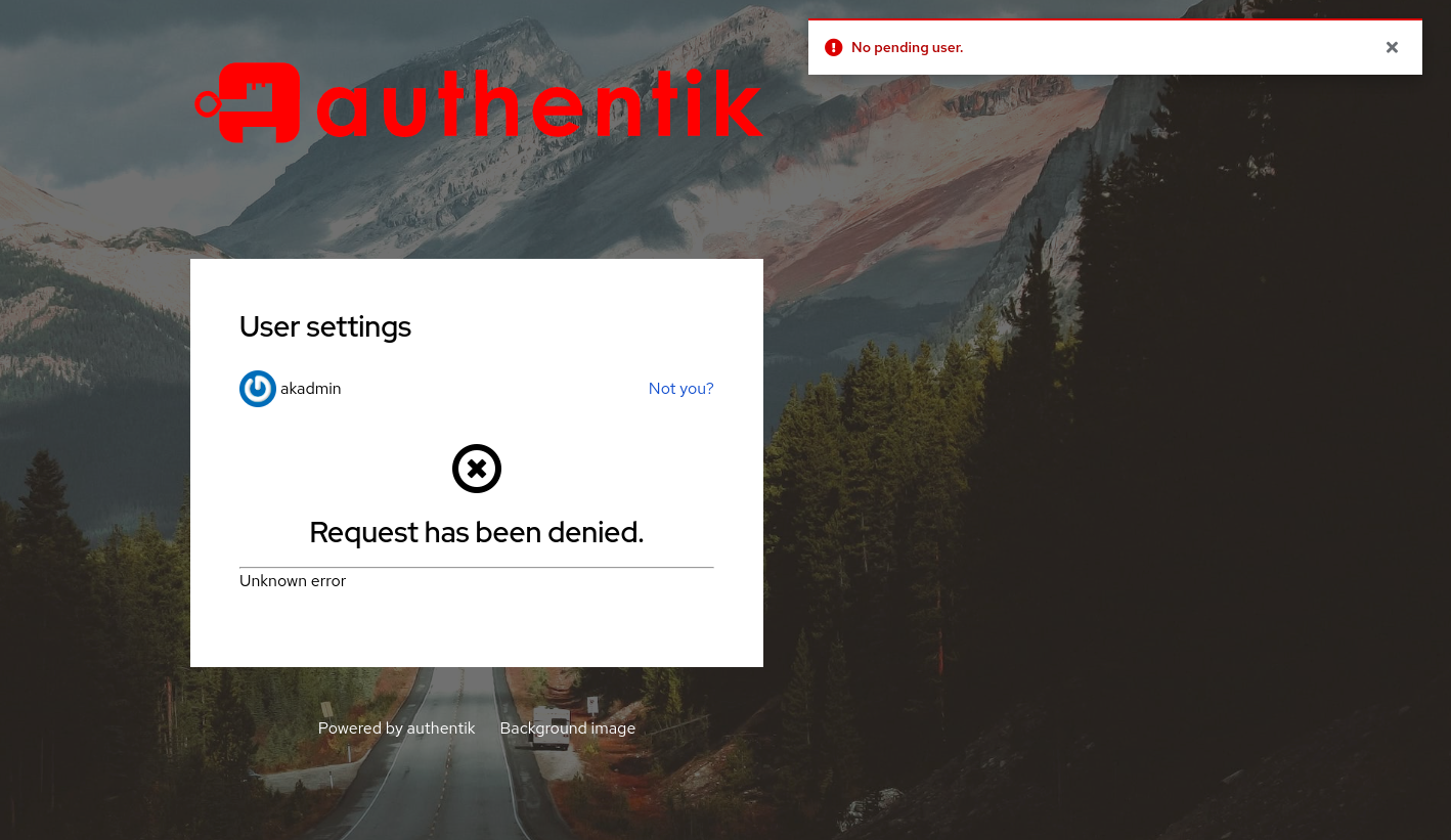 "No pending user" error with complex user settings flow · Issue #4318 · goauthentik/authentik ...