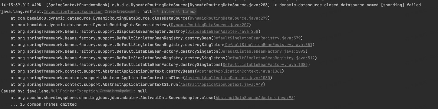 整合sharding的时候，停止程序报错，和#395差不多 · Issue #415 · baomidou/dynamic-datasource · GitHub