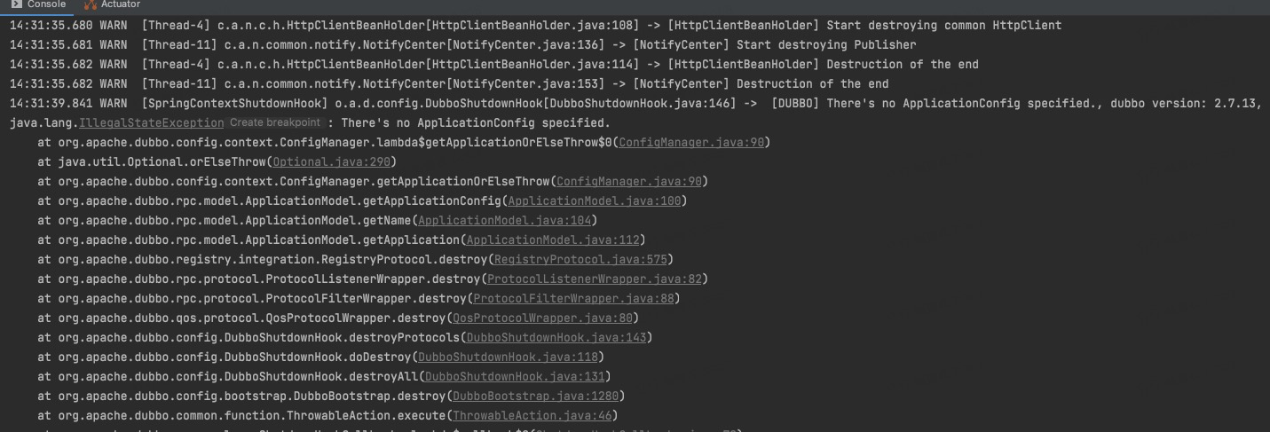 dubbo 2.7.13优雅关闭的时候报There's no ApplicationConfig specified. · Issue #9686 · apache/dubbo · GitHub