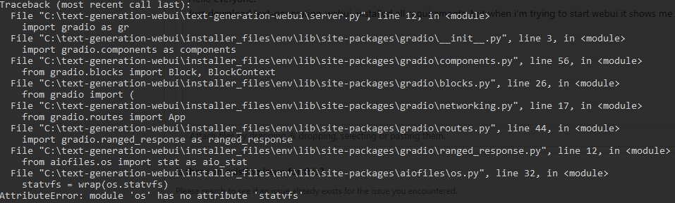 Attributeerror Module Os Has No Attribute Statvfs · Issue 3515 · Oobaboogatext Generation 7692