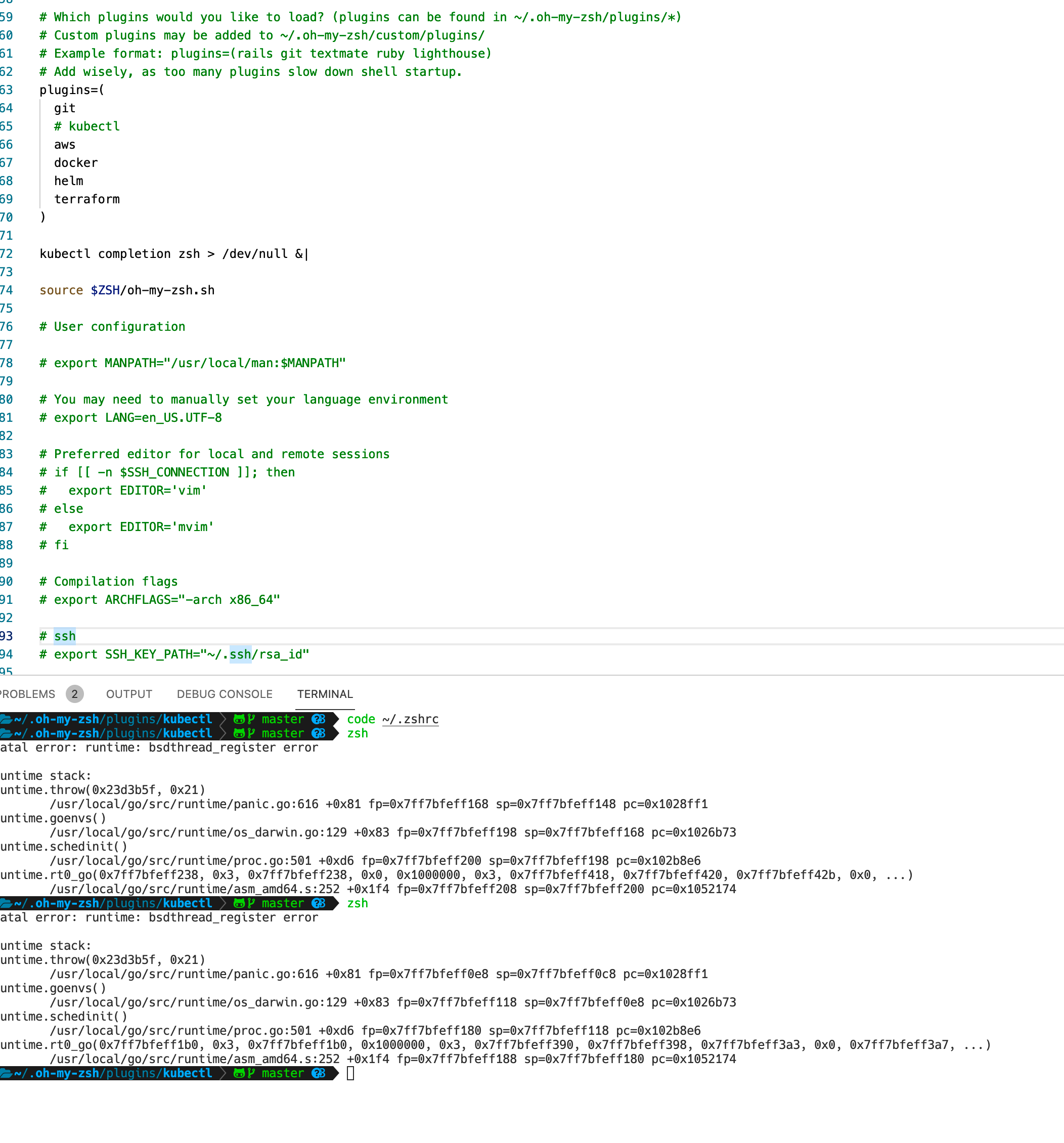 fatal error: runtime: bsdthread_register error · Issue #10354 · ohmyzsh/ohmyzsh · GitHub