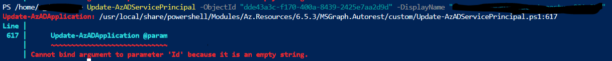 Update-AzADApplication : Cannot bind argument to parameter 'Id' because it is an empty string ...
