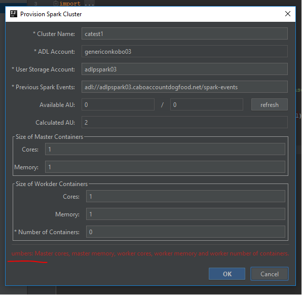 [IntelliJ][Spark on ADL] the message of invalid input may should align left · Issue #1674 ...