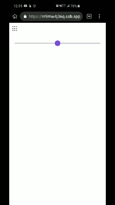 Bug Moving Rangeinput Or Rangeselector On Chrome For Android Triggers Swipe To Go Backforward