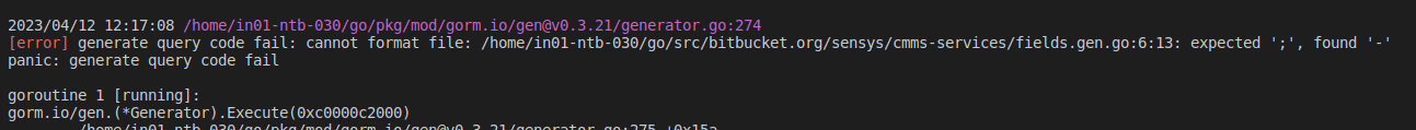 [error] generate model struct fail: cannot format file: /path/to/Repositories/model/tasks.gen.go ...