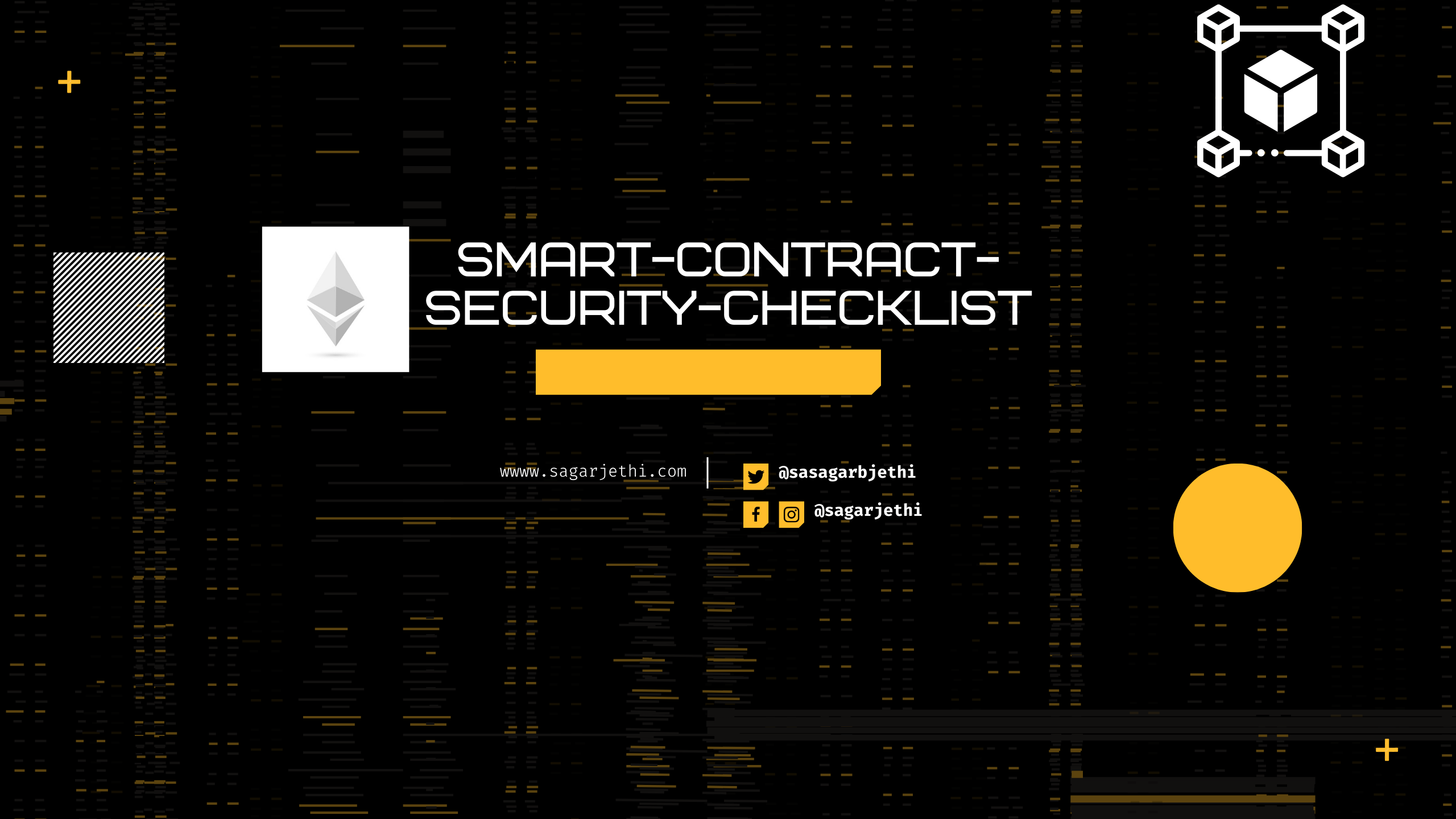 GitHub - sagarjethi/Smart-Contract-Security-Checklist: A Smart Contract Audit Checklist: A ...