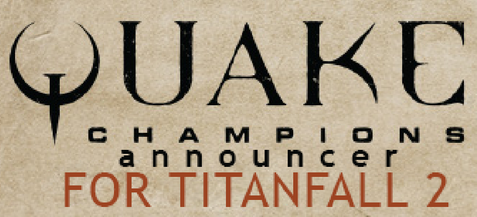 GitHub - Strykus/QCAnnouncer: Quake Champions Announcer for Titanfall 2