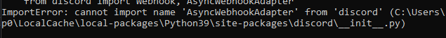 Import Error: cannot import name AsyncWebhookAdapter from discord · Issue #90 · AstraaDev ...