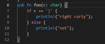 Vscode's own bracket matching is broken by char/byte literals that contain brackets ...