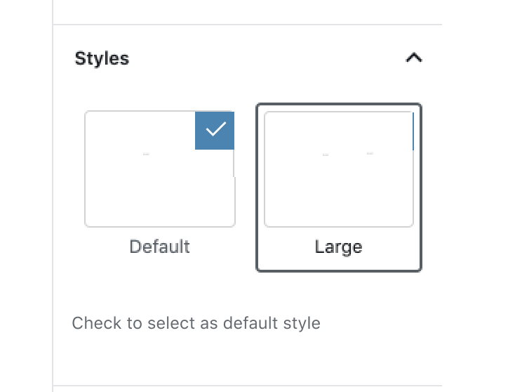 Iterate on design to add option to select the style for default on block · Issue #17189 ...