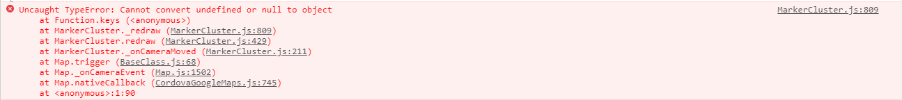 MarkerCluster.js:809: Uncaught TypeError: Cannot convert undefined or ...