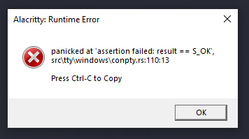 Runtime error: Conpty assertion panic · Issue #2206 · alacritty/alacritty · GitHub