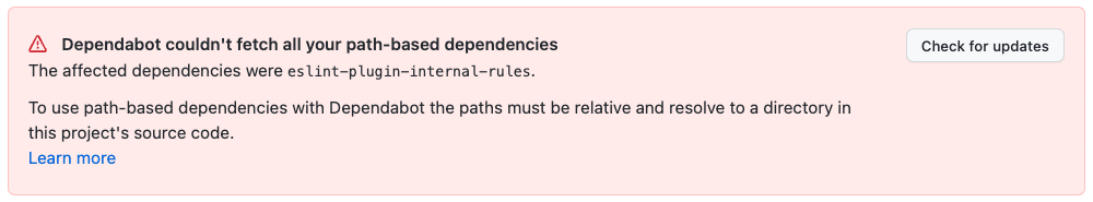 Error: Dependabot couldn't fetch all your path-based dependencies ...
