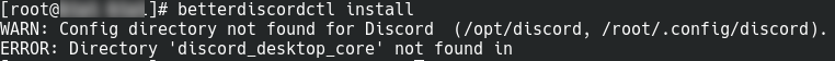 Installation issue · Issue #87 · bb010g/betterdiscordctl · GitHub