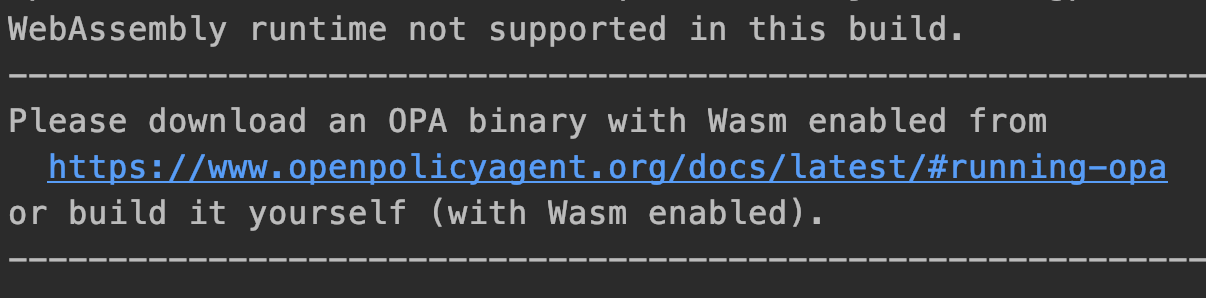 opa-wasm compile error · Issue #3707 · open-policy-agent/opa · GitHub