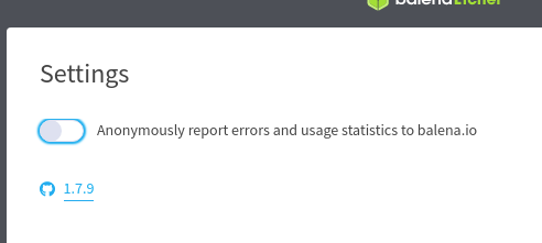Anonymously report errors and usage statistics to balena.io - difficult to tell if on or off ...