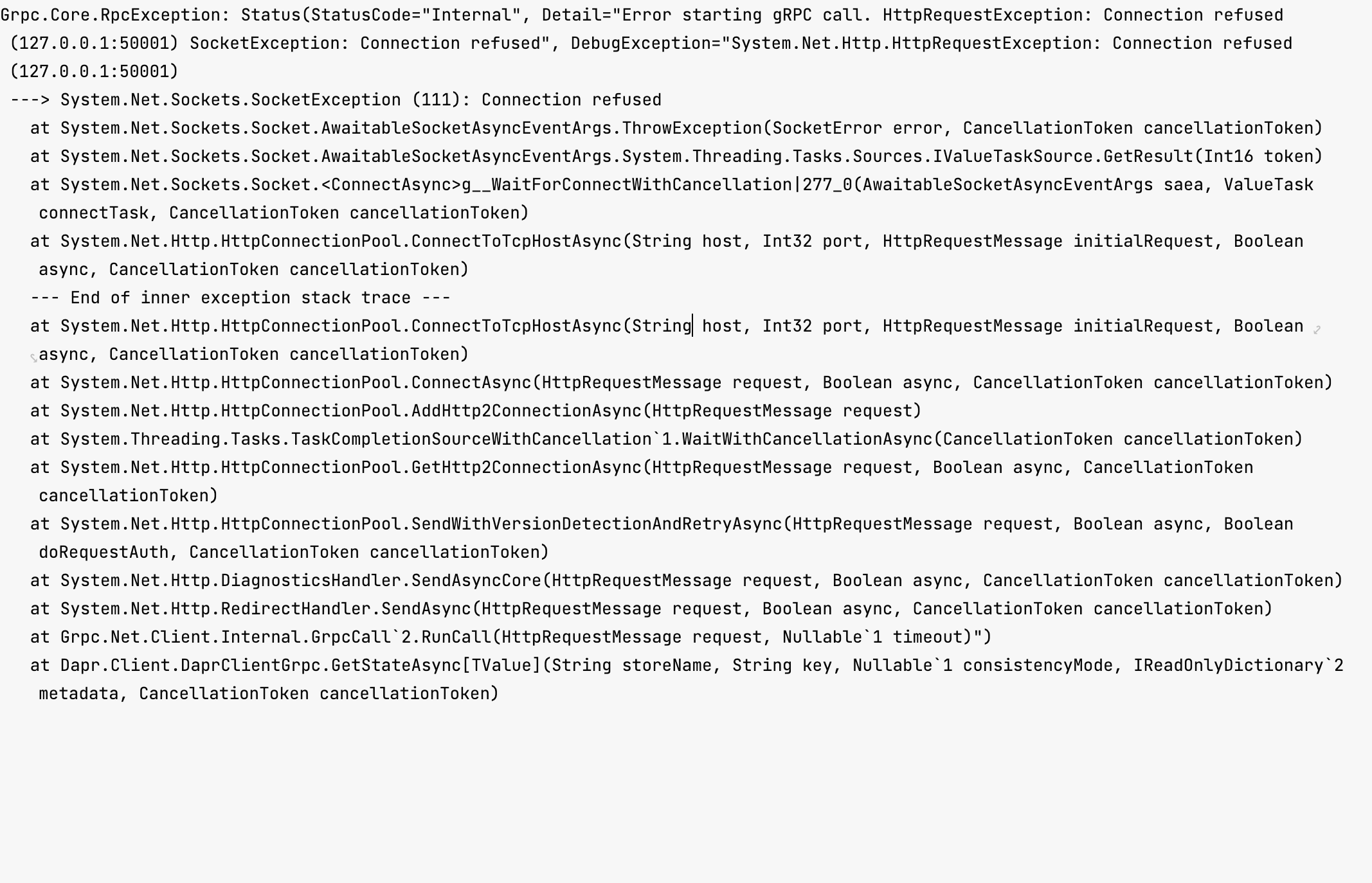 Daprclient Getstateasync Error Starting Grpc Call Requestexception Connection Refused