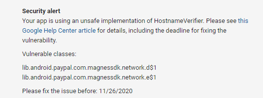Your app is using an unsafe implementation of HostnameVerifier. Please see this Google Help ...