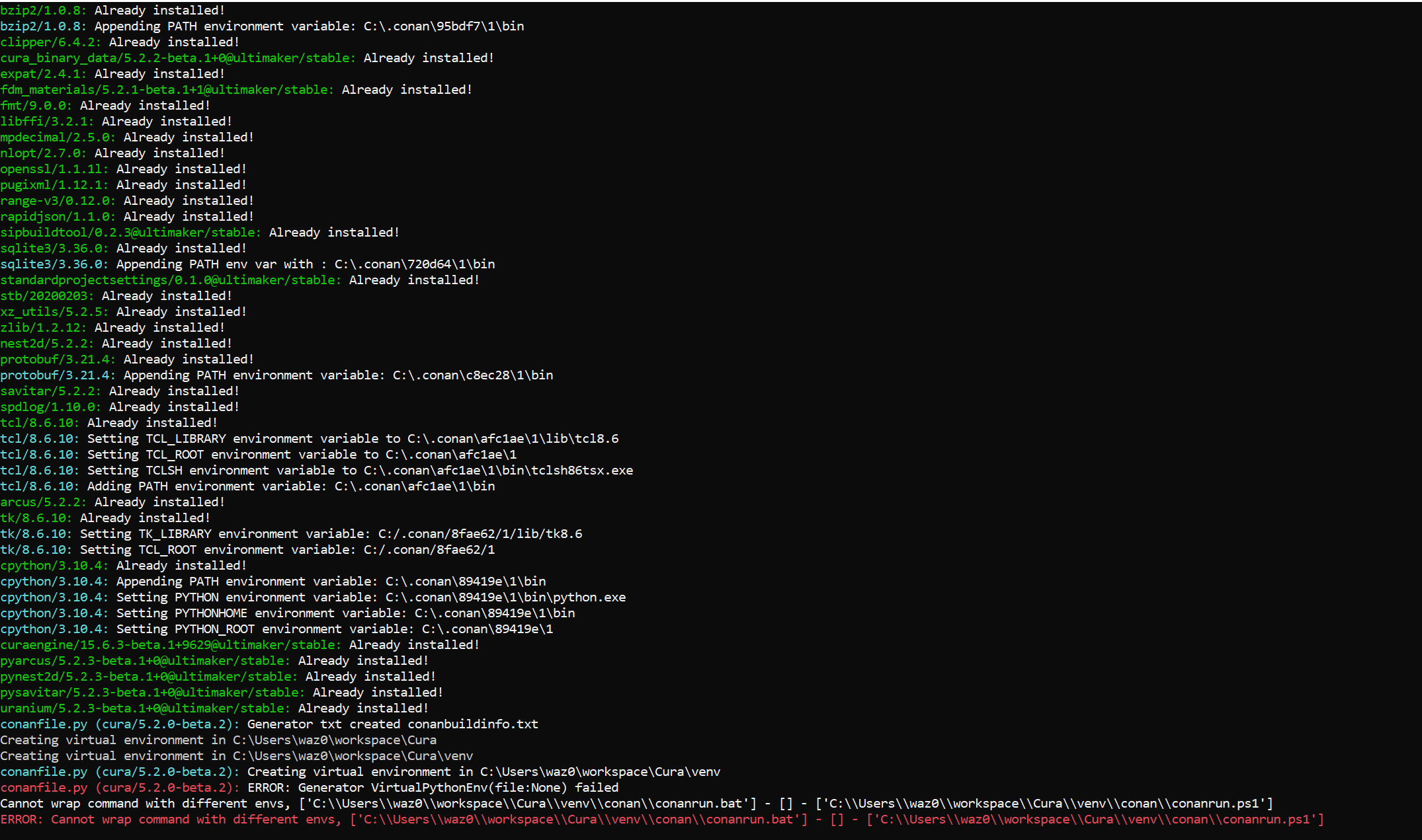ERROR: Cannot wrap command with different envs · Issue #14259 · Ultimaker/Cura · GitHub