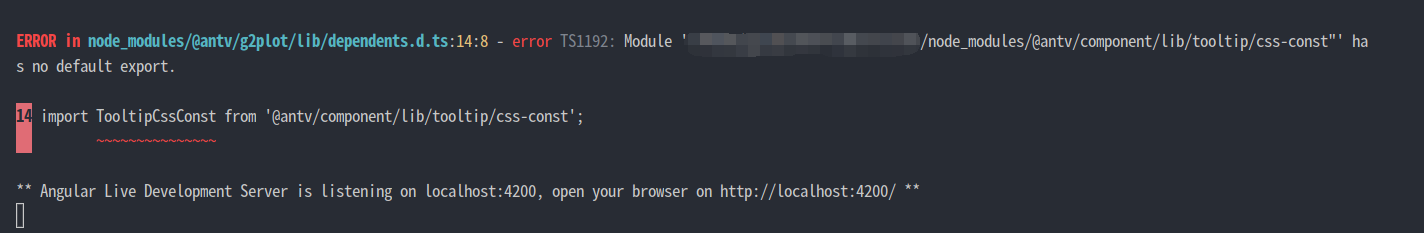 ERROR:/@antv/component/lib/tooltip/css-const"' has no default export. · Issue #954 · antvis ...