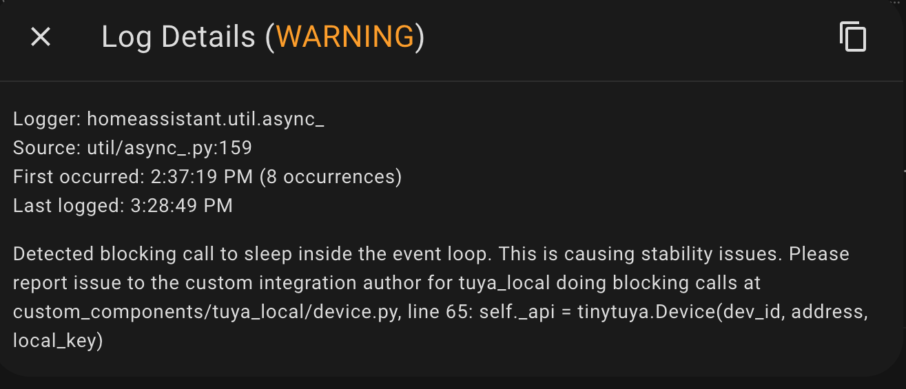 Detected blocking call to sleep inside the event loop · Issue #482 · make-all/tuya-local · GitHub