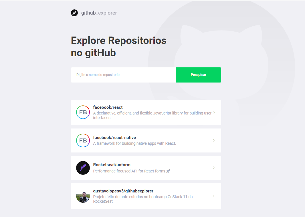 GitHub - gustavolopesv3/githubexplorer: Projeto feito durante estudos no bootcamp GoStack 11 da ...