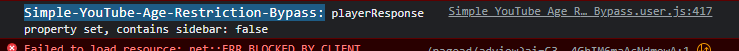 not unblocking any video · Issue #165 · zerodytrash/Simple-YouTube-Age-Restriction-Bypass · GitHub