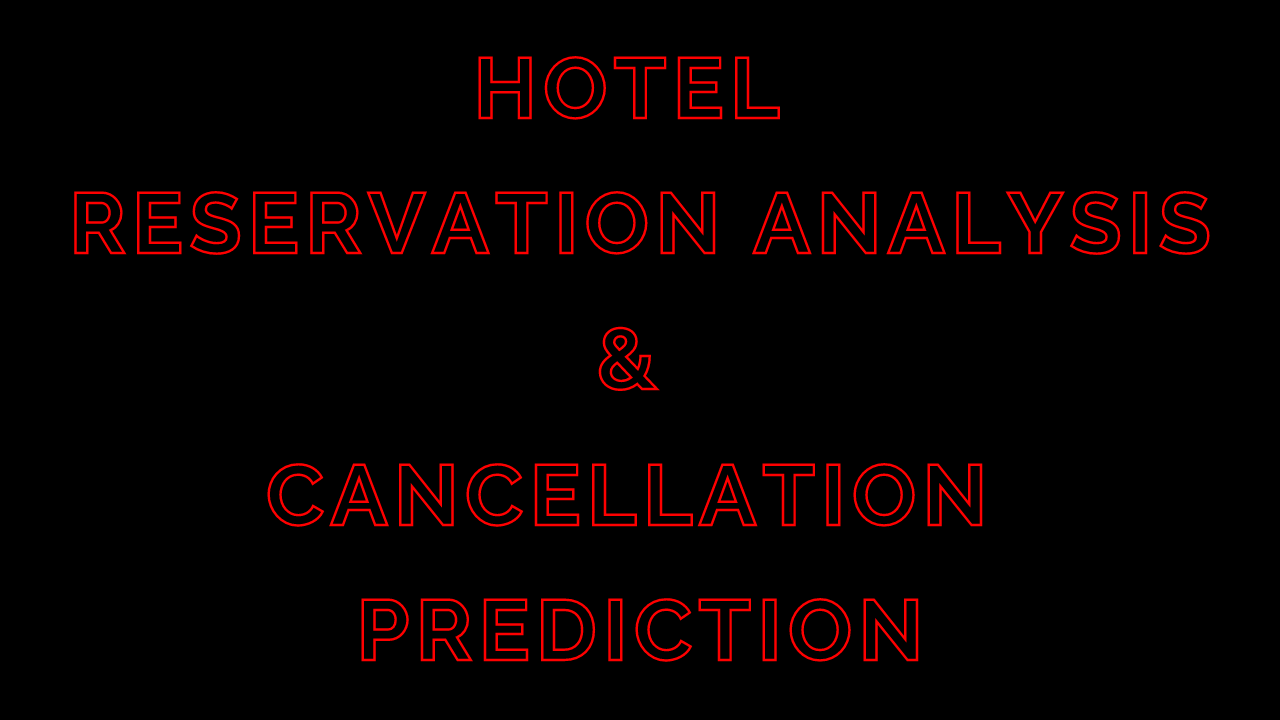 GitHub - red21steven/Hotel-Reservation-Analysis-Cancellation-Prediction