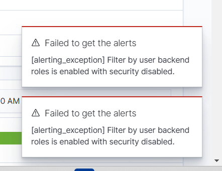 [BUG] Alerting error: "Filter by user backend roles is enabled with security disabled." · Issue ...