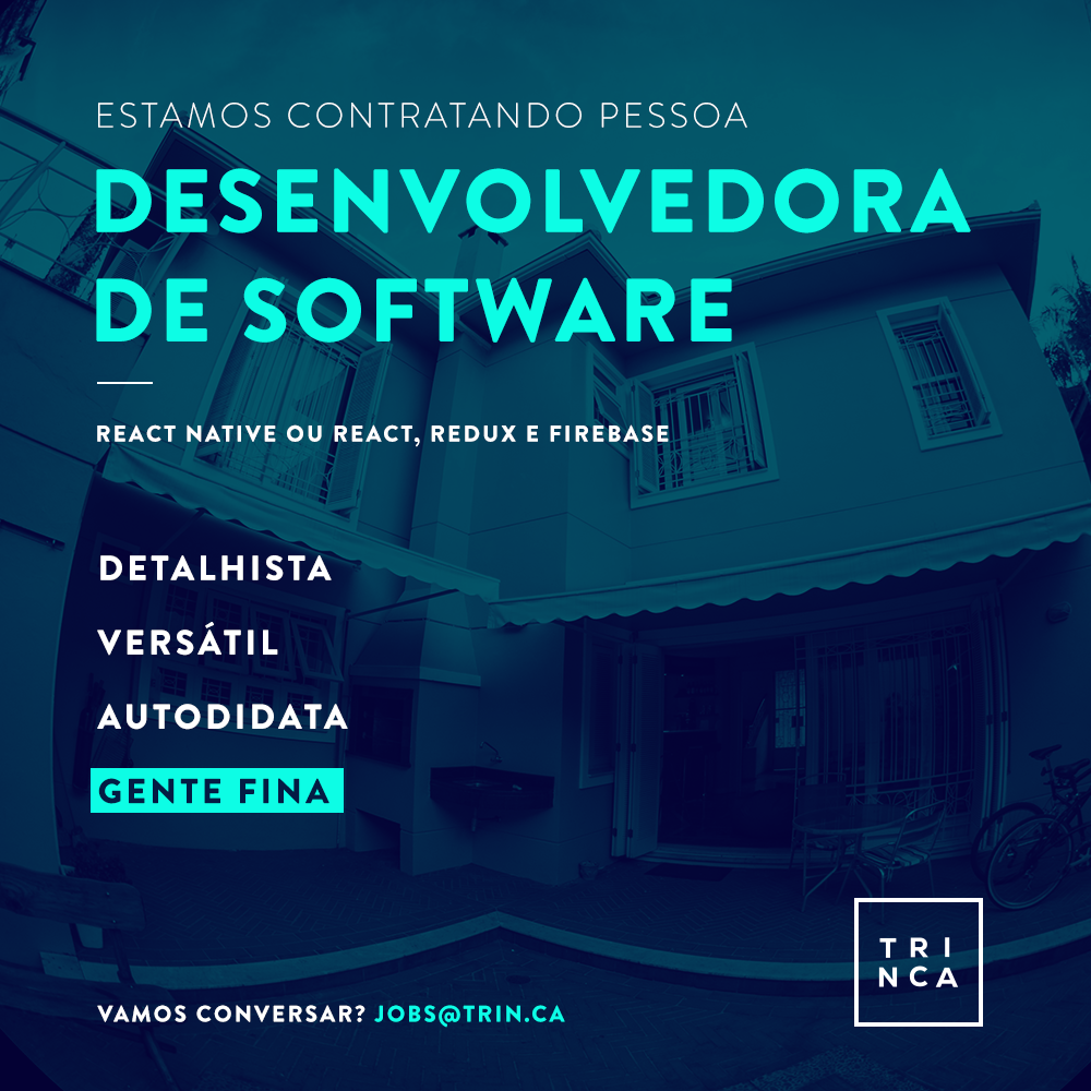 [Porto Alegre] Front-End Developer na TRINCA · Issue #1248 · frontendbr ...
