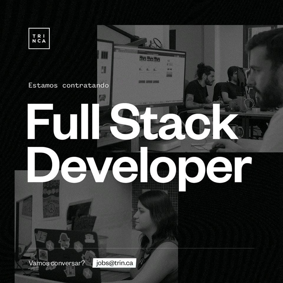 [Porto Alegre] Full-stack Developer na TRINCA · Issue #374 · react-brasil/vagas · GitHub