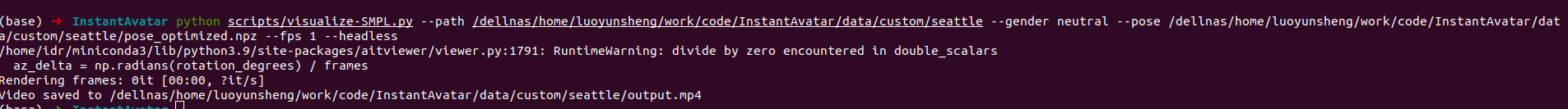 Error In Scriptsvisualize Smplpy · Issue 6 · Tijiang13instantavatar · Github 4700