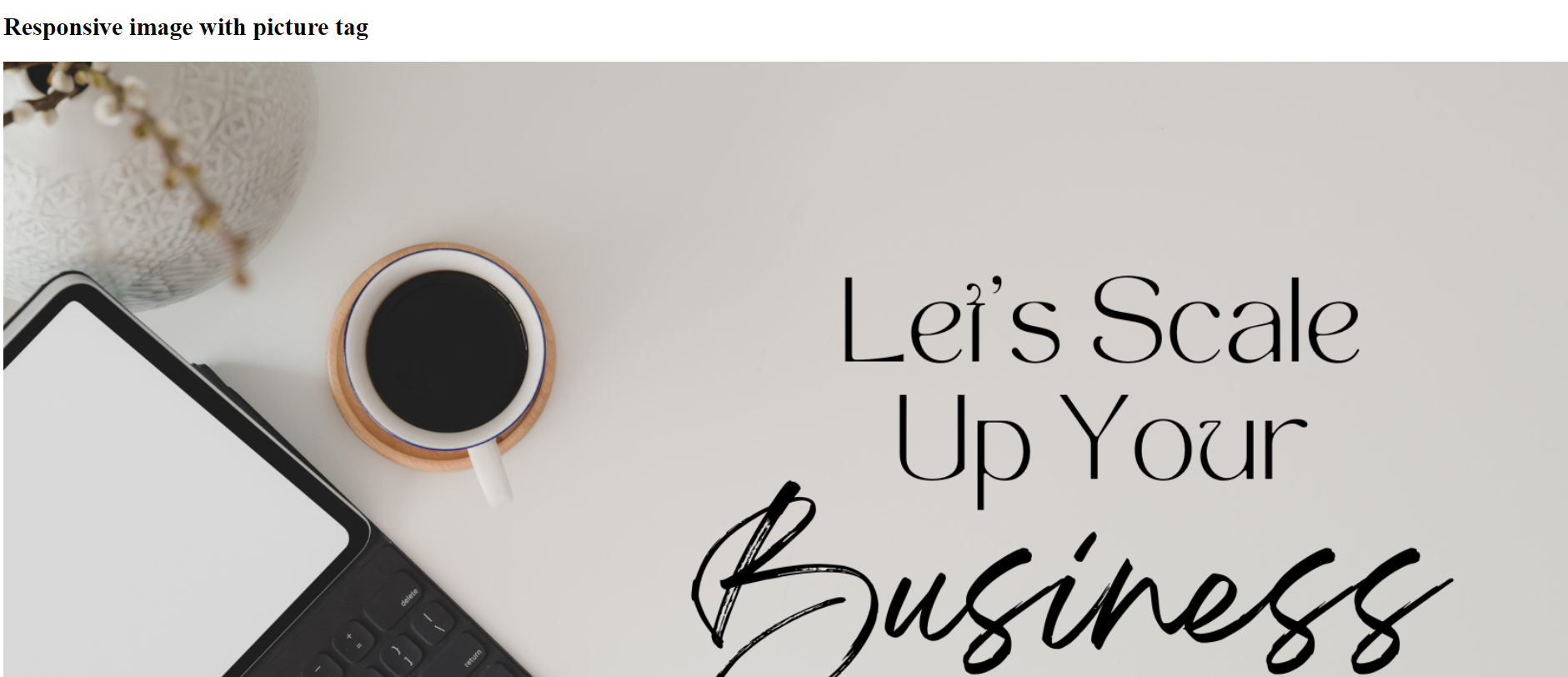 GitHub - AneeqaKhan/responsive-imgs: tag demo