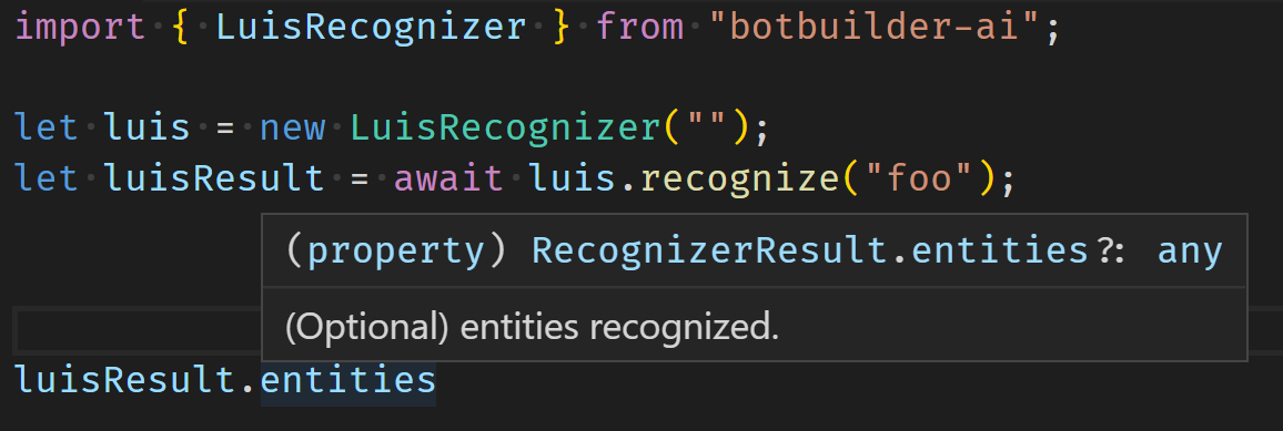 LuisRecognizer lacks complete typing · Issue #682 · microsoft/botbuilder-js · GitHub