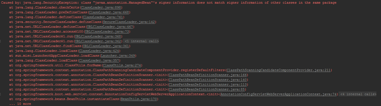 class "javax.annotation.ManagedBean"'s signer information does not match signer information of ...