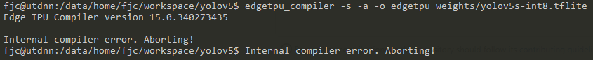 Internal compiler error. Aborting! · Issue #189 · google-coral/edgetpu · GitHub