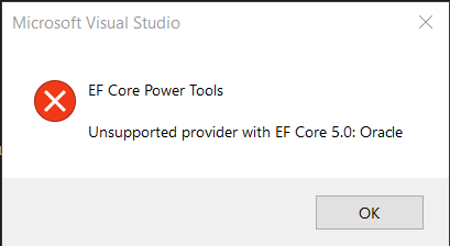 Unsupported provider with EF Core 5.0: Oracle · Issue #770 · ErikEJ/EFCorePowerTools · GitHub