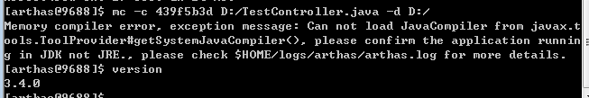 mc 命令一直报错Memory compiler error, exception message: null, please check $HOME/logs/arthas/arthas ...