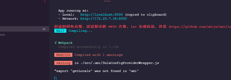 Bug:运行项目后会报 ./src/.umi/SulaConfigProviderWrapper.js 里面的 getLocale 函数导出错误警告 · Issue #120 · umijs ...